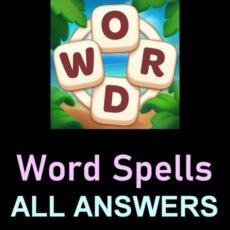 Word Spells Answers All Levels [1000+ in One Page] » Puzzle Game Master