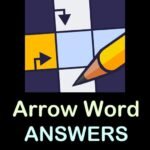 Arrow Word Answers [All Answers in Single Page] » Puzzle Game Master